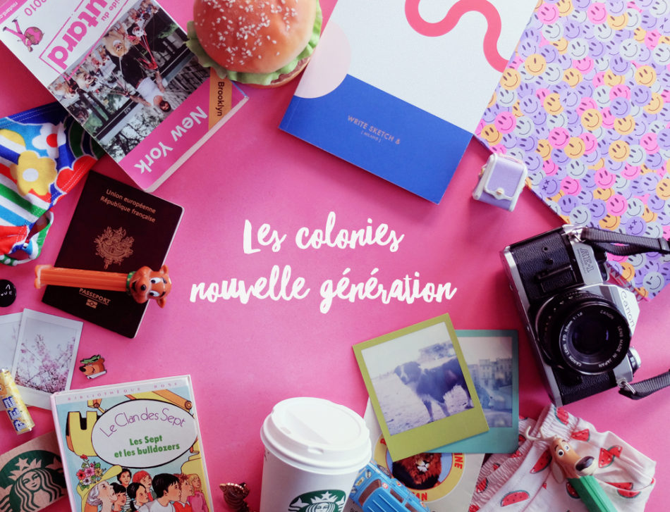 Viens on découvre # 25 les colonies de vacances nouvelles génération ...